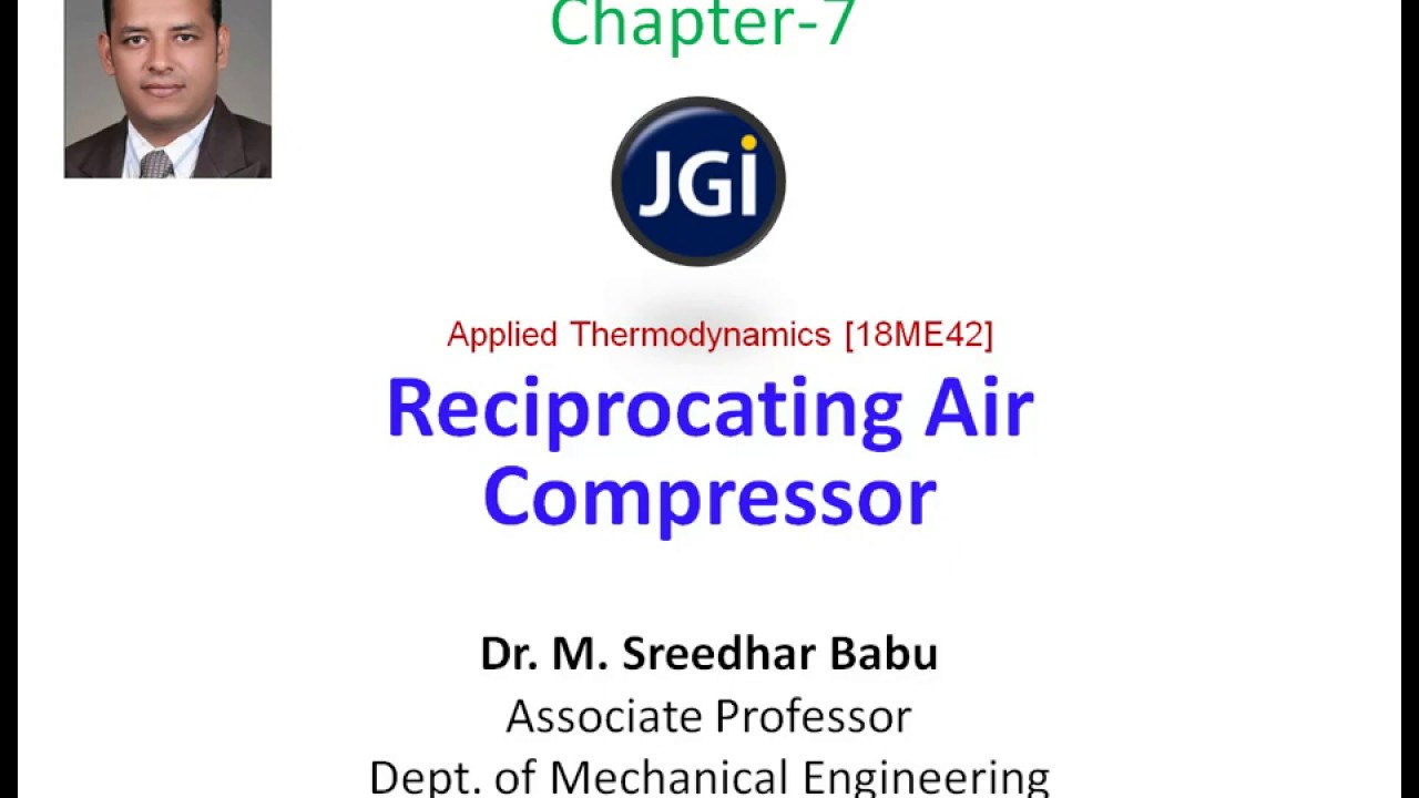 JCE_ME_18ME42 | Air compressor | Mod_5_Ch_7 - YouTube