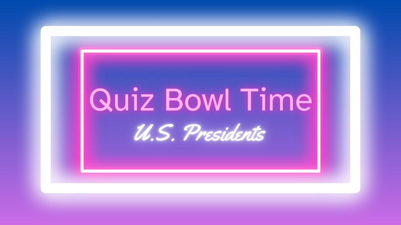 Quiz Bowl Time: U.S. Presidential Trivia | #quiz #trivia #history # ...