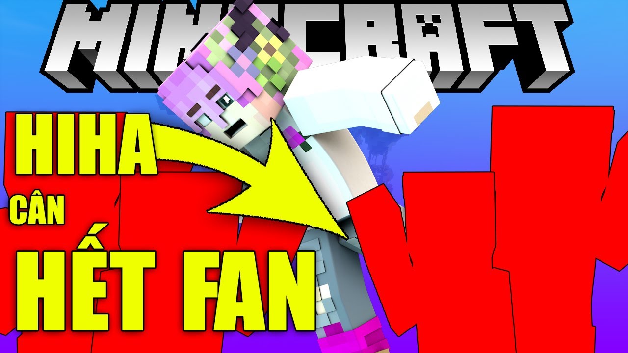 HIHA CÂN HẾT FAN !!!?! ( HihaChobi Minecraft Bedwars #19 ) - YouTube