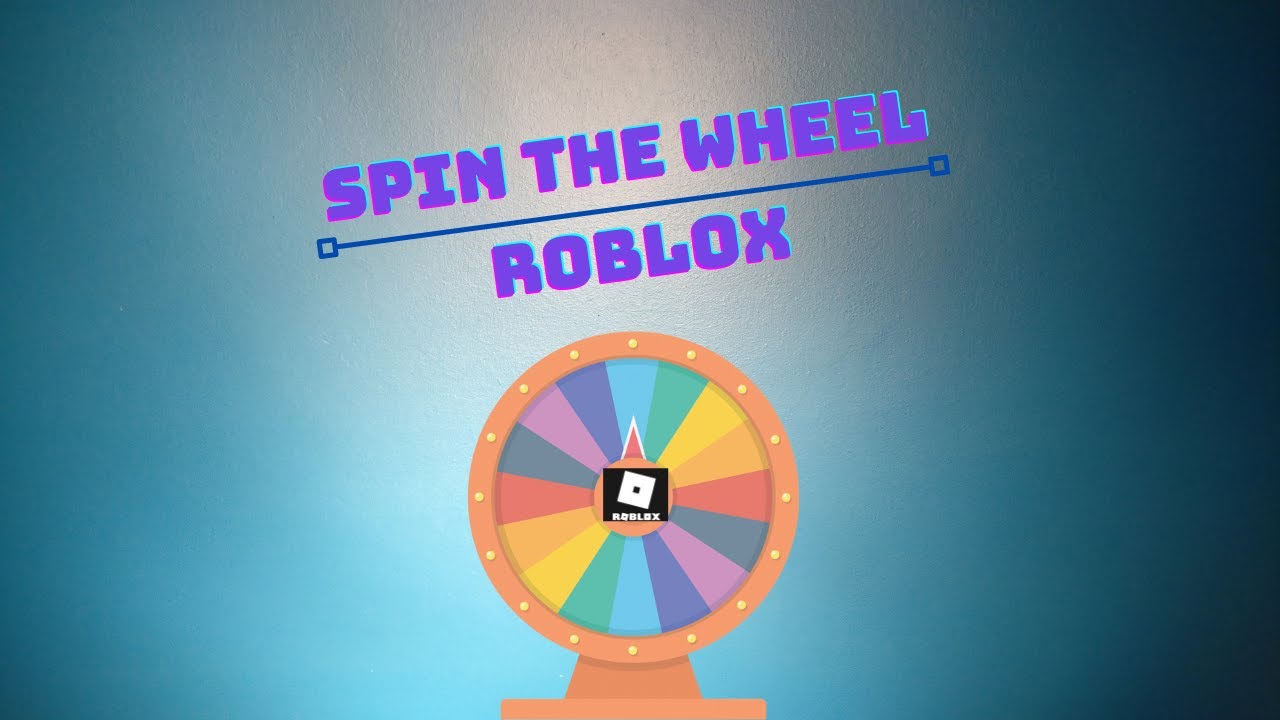 Spin the wheel (Roblox) - YouTube