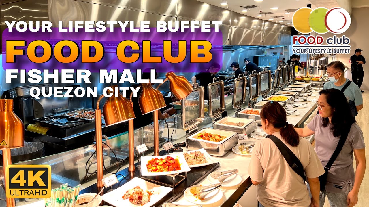 Food Club Fisher Mall NEW SULIT BUFFET in Quezon City? 🇵🇭 - YouTube
