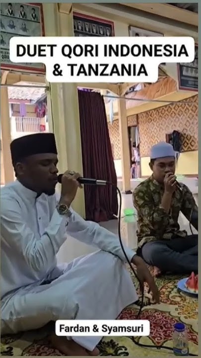 Duet Qori Internasional Tanzania dan Qori Internasional Indônesia syekh Syamsuri dan syekh ...