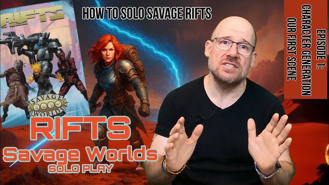 Savage Worlds Solo RPG Actual Play | RIFTS | Session 1: Our First Scene ...