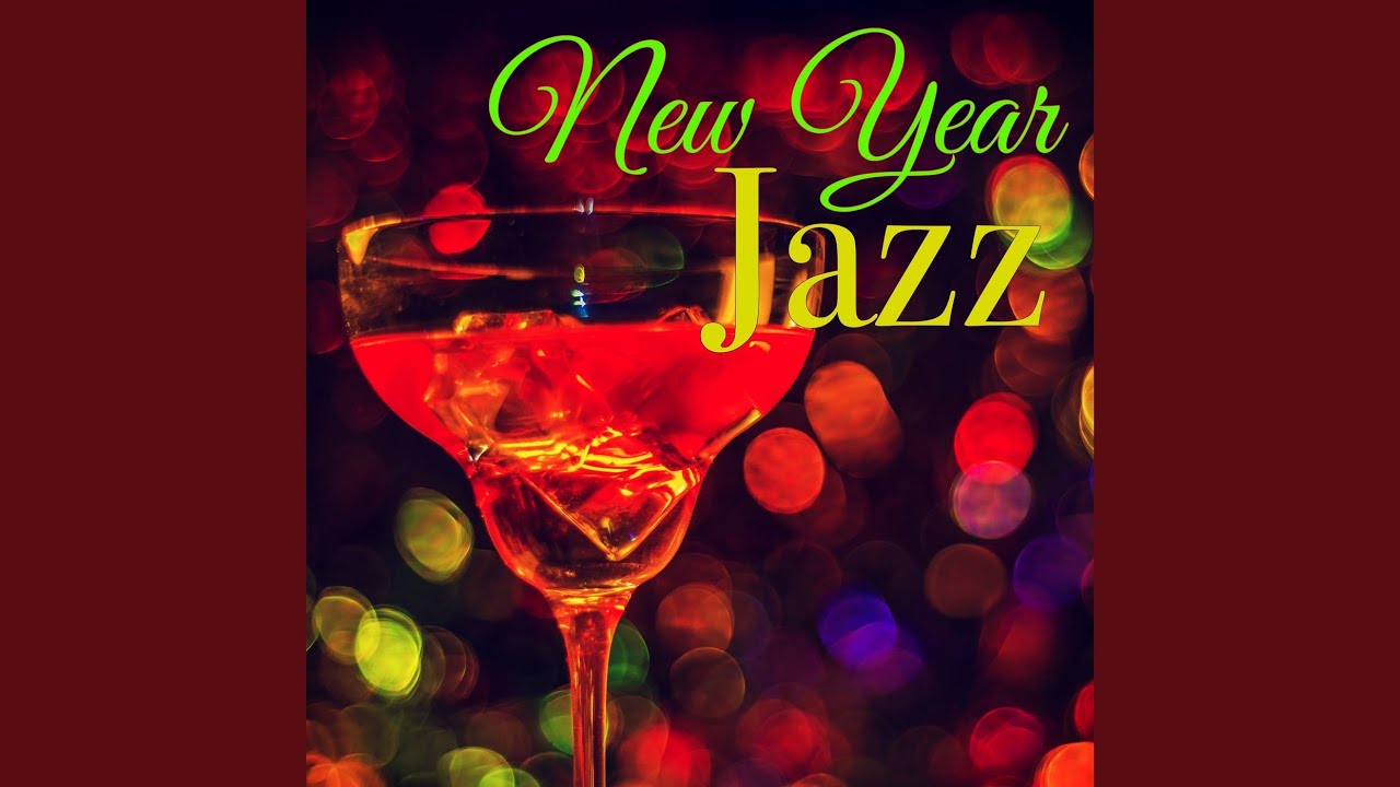 New Years Jazz - Smooth Jazz - YouTube