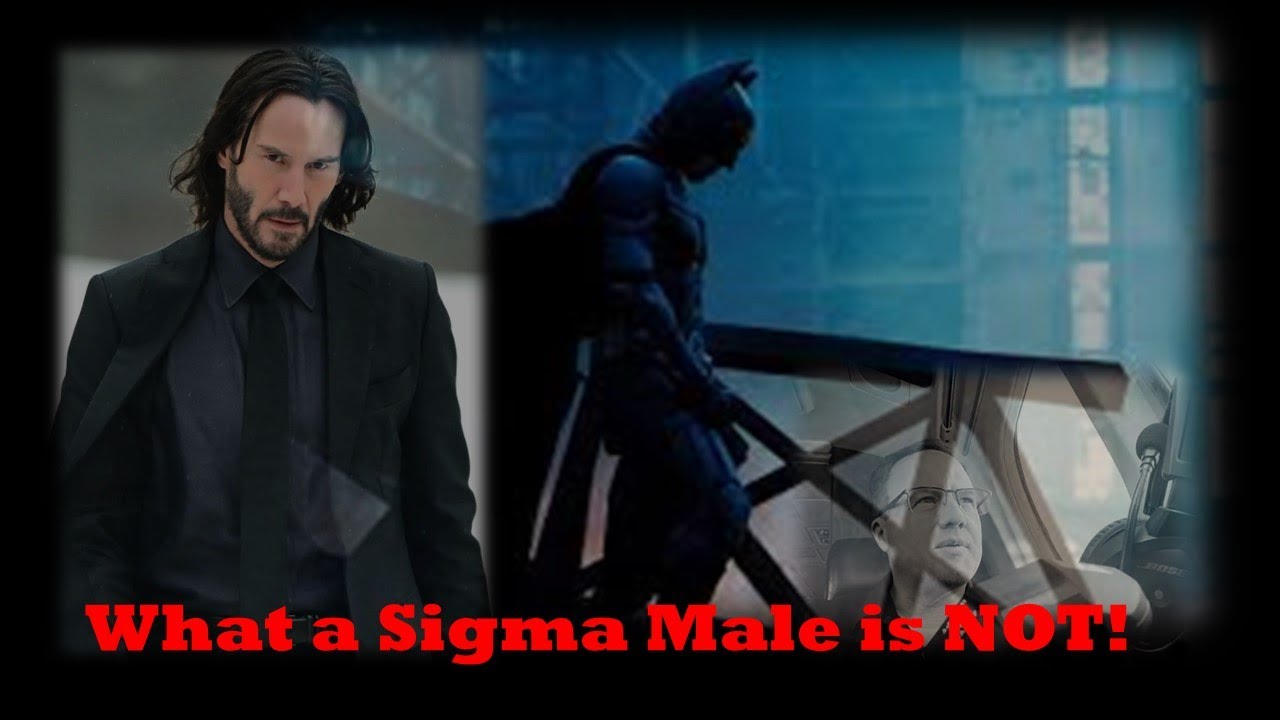 What a Sigma Male is Not..., Sigma Series Part 2 - YouTube