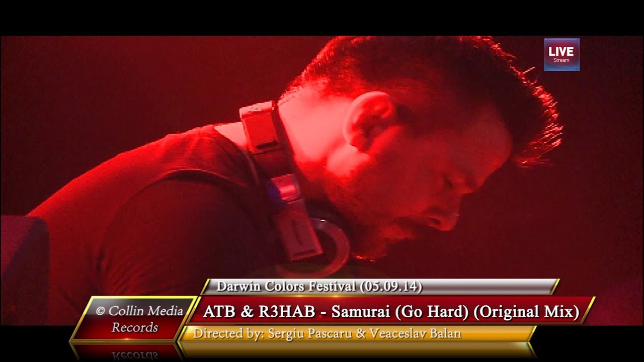ATB & R3HAB - Samurai (Go Hard) (Original Mix) (Live @ Darwin 2014 ...