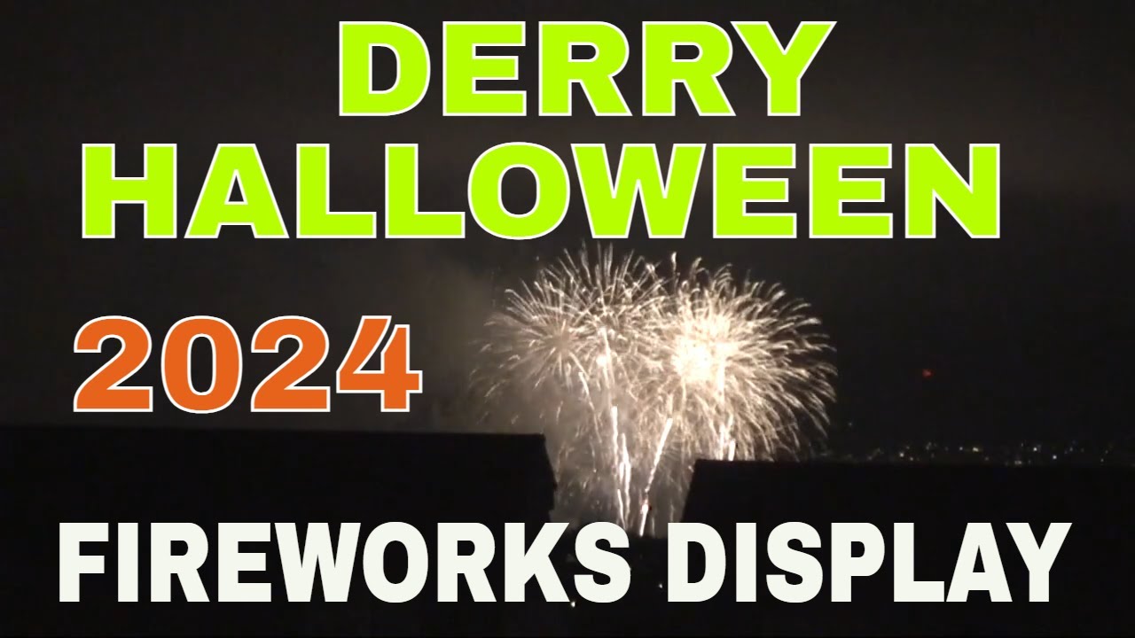 Derry Halloween Fireworks Display 2024 - YouTube
