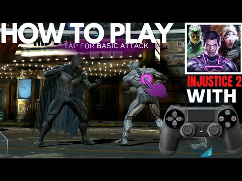 How To Play Injustice 2 With PS4 Controller (Android/iOS) - YouTube