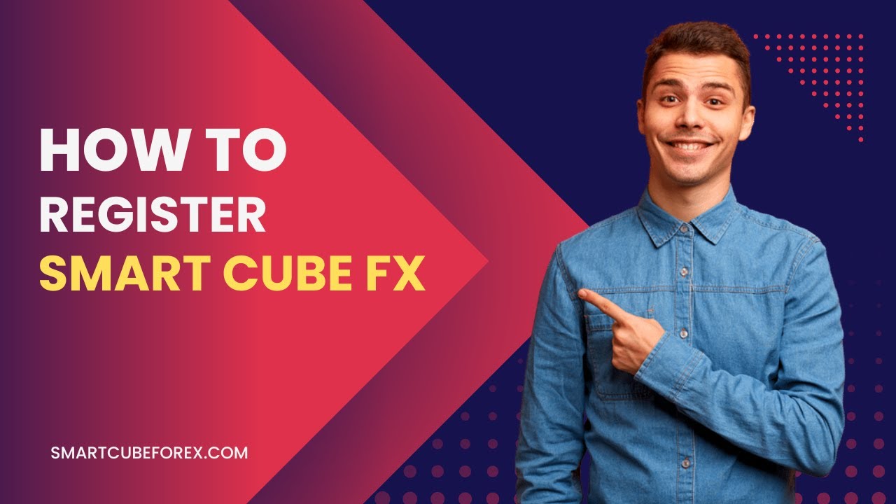 How to Register in Smart Cube FX | Smart Cube Forex Register | Login ...
