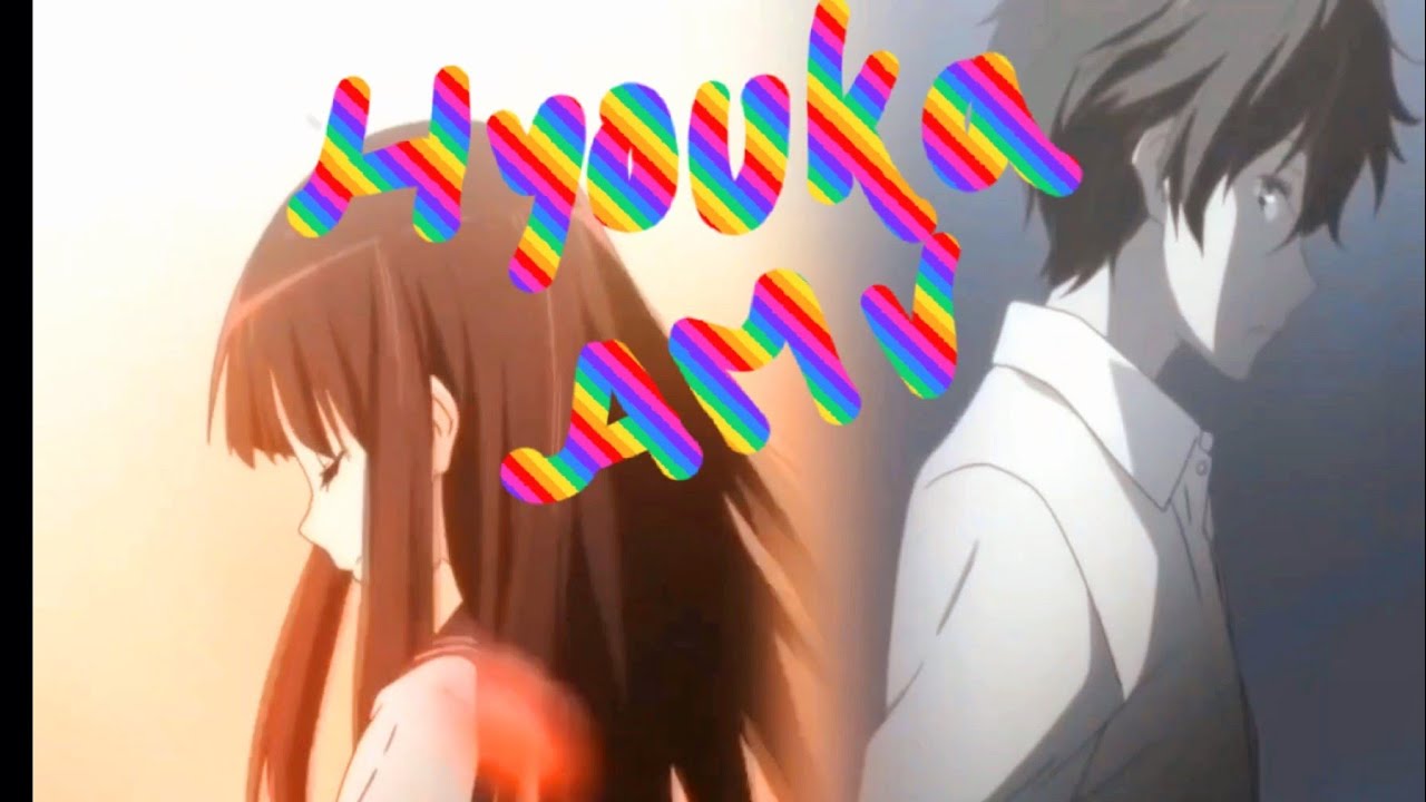 Hyouka -《AMV》-Mere Rashke Qamar - YouTube