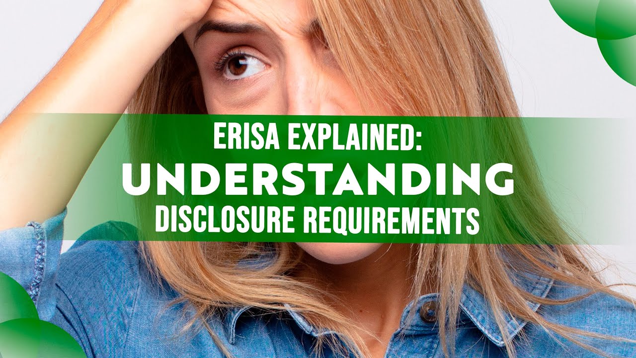 ERISA Explained: Disclosure Requirements - YouTube