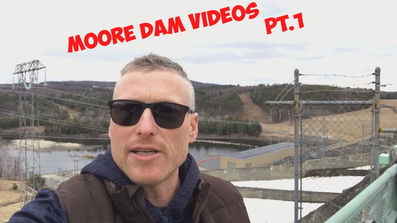 Moore Dam Videos Part 1 (Part 2, I will get into the 35 degree water ...