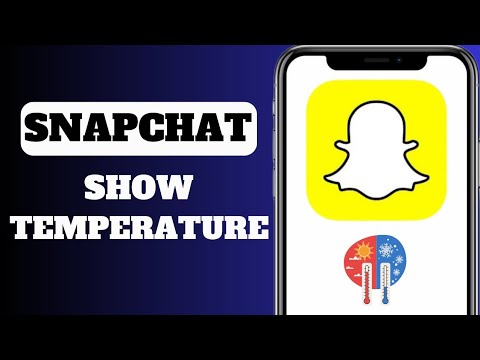 How To Show Your Temperature On Snapchat - YouTube