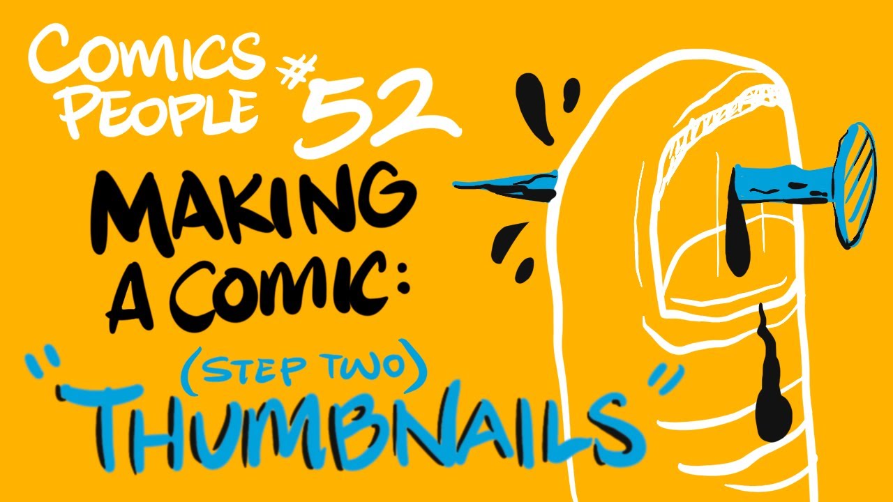 Comics People 52 - Making a Comic: Thumbnails - YouTube