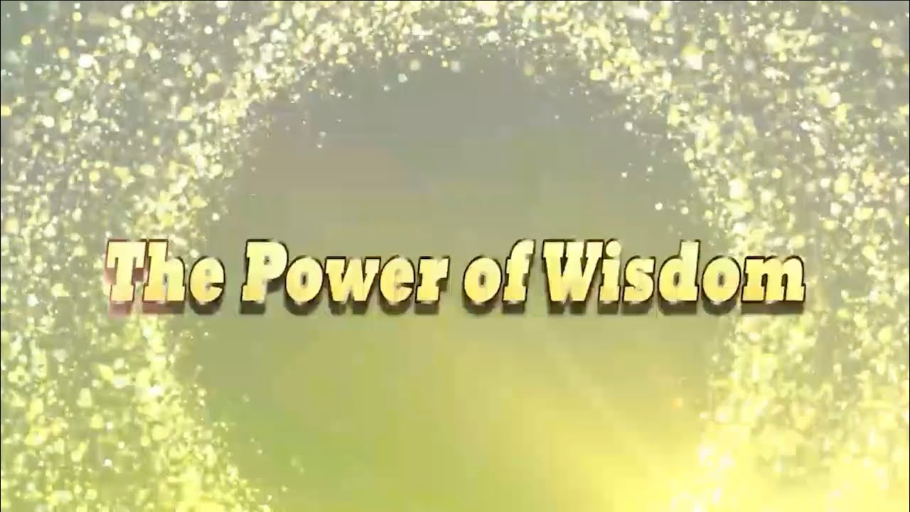 [MV] The Power of Wisdom | FOWPAL | 06-26-2024 - YouTube