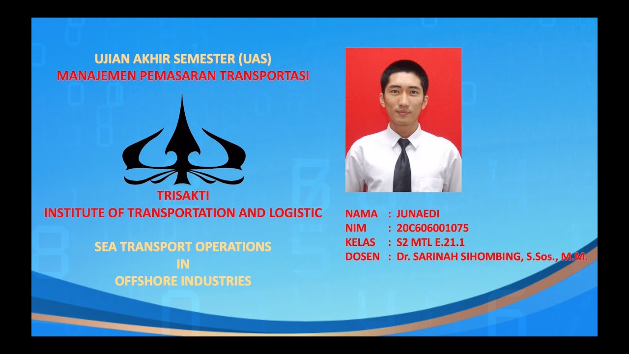 UAS MPT - SEA TRANSPORT OPERATION IN OFFSHORE INDUSTRIES | JUNAEDI ...
