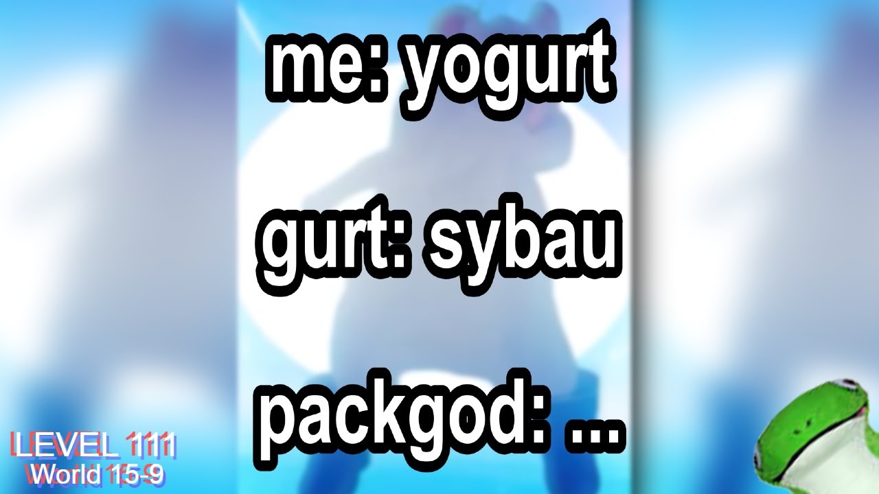 yo gurt gurt meme but ay yo gurt is still yappin? packgod humble him - YouTube