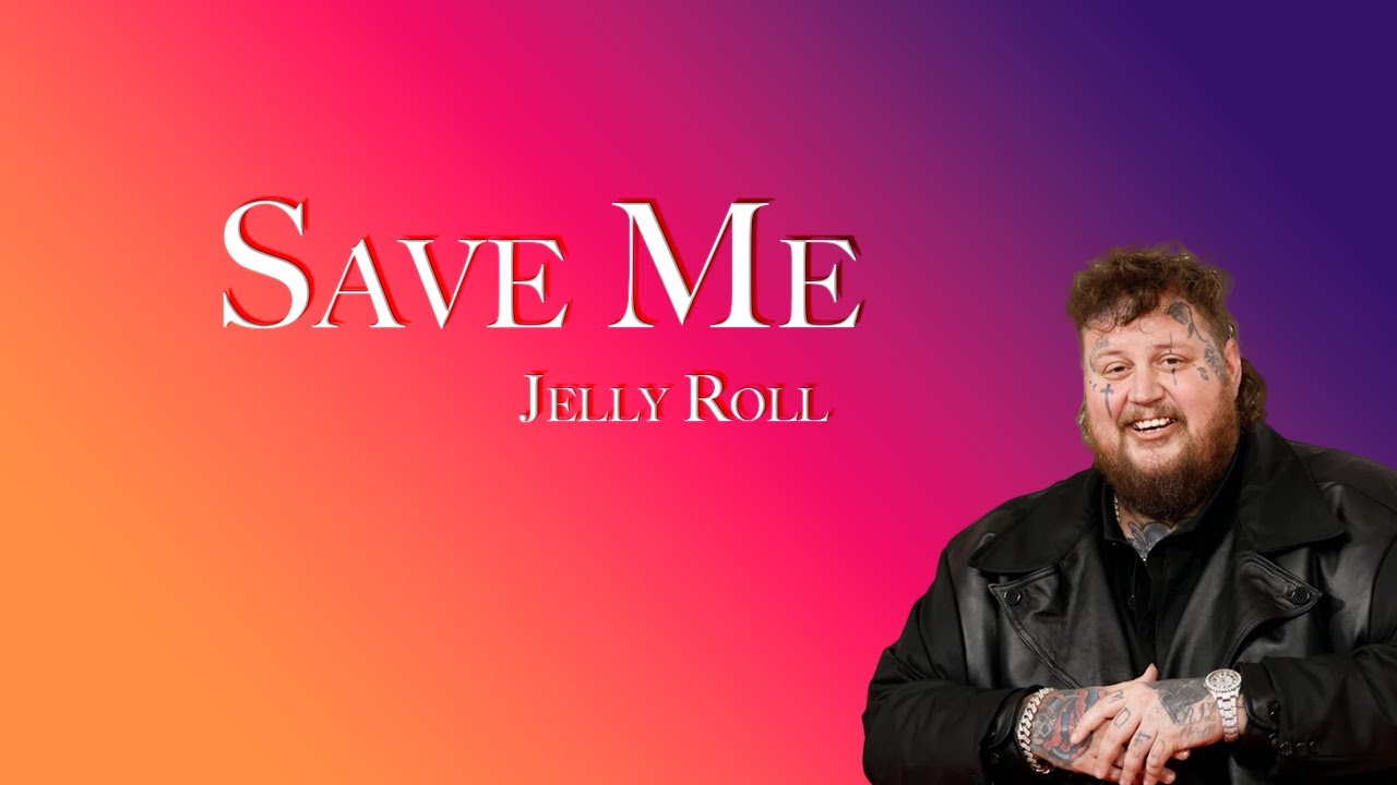 Jelly Roll Save me Lyrics - YouTube