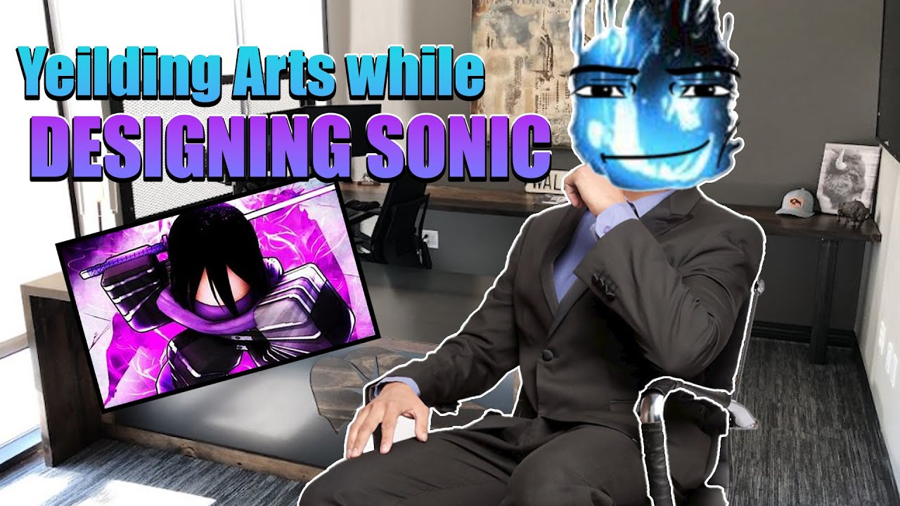 Yeilding Arts while Designing Sonic for The Strongest Battlegrounds ...