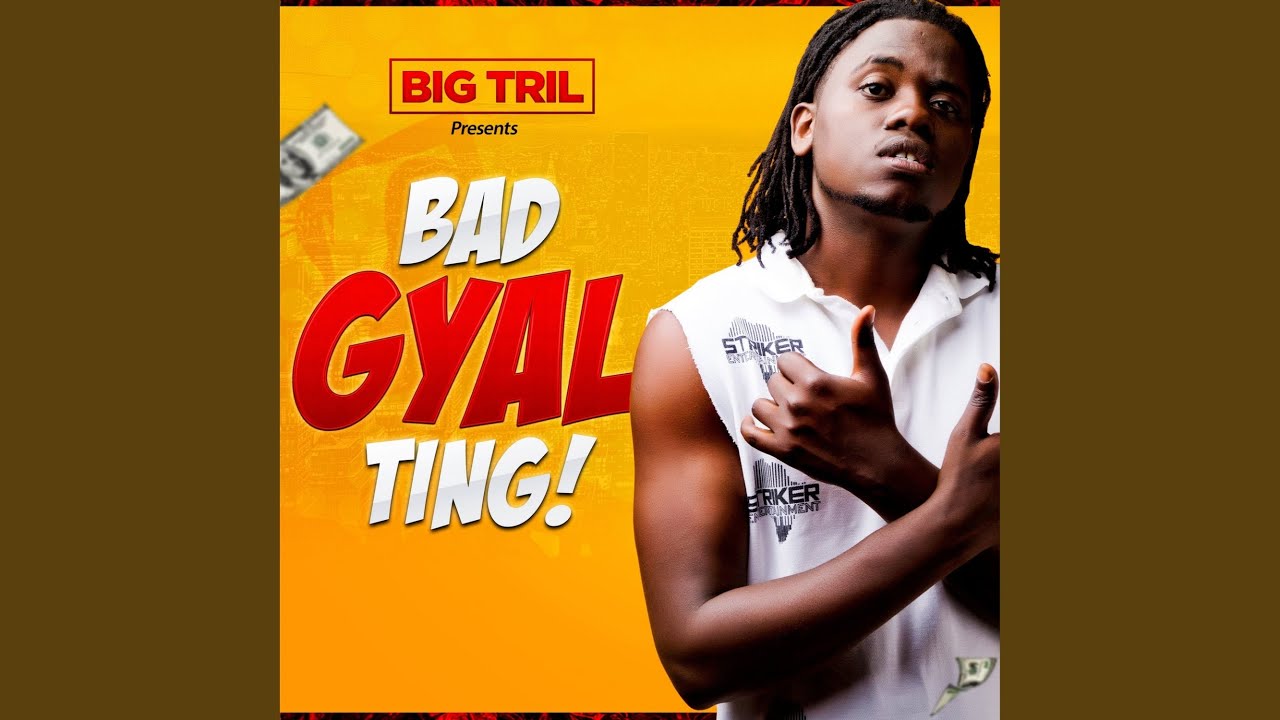 Bad Gyal' Ting' - YouTube