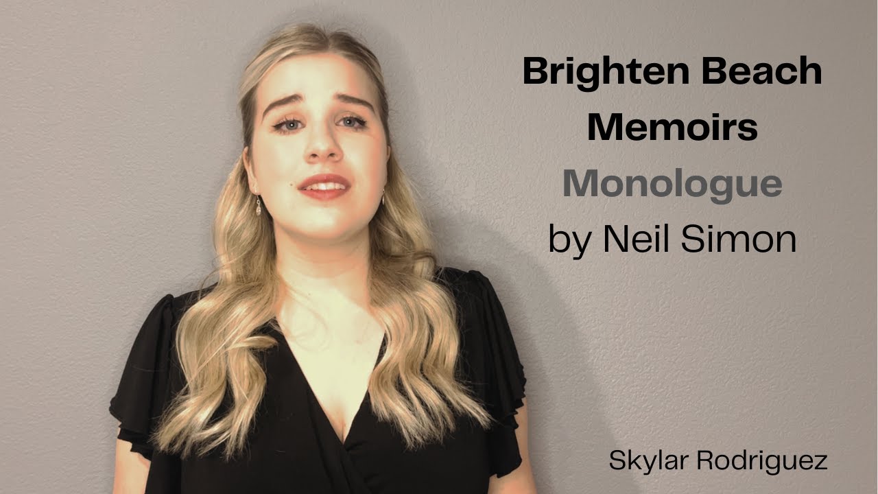 Brighton Beach Memoirs by Neil Simon Monologue - Skylar Rodriguez - YouTube