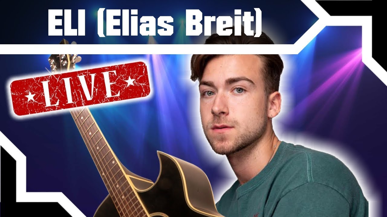 ELI [Elias Breit] 🎼 Live Show/Concert [Music] - YouTube