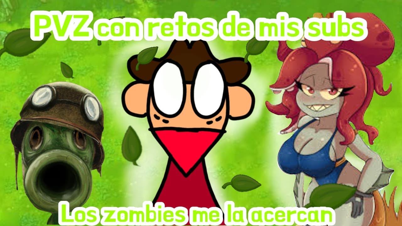 Los ZOMBIZ me la ACECAN RETOS de subs pvz - YouTube