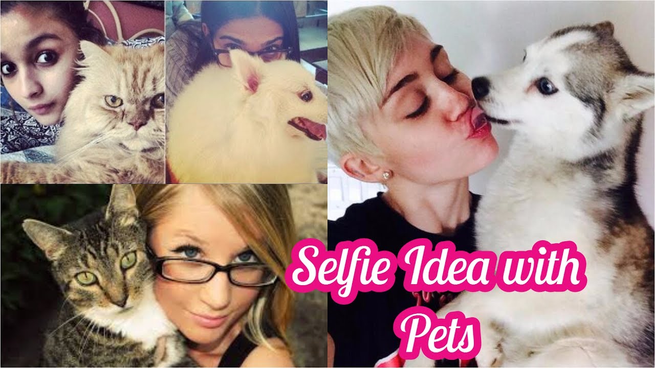 Selfie Idea with Pets - YouTube