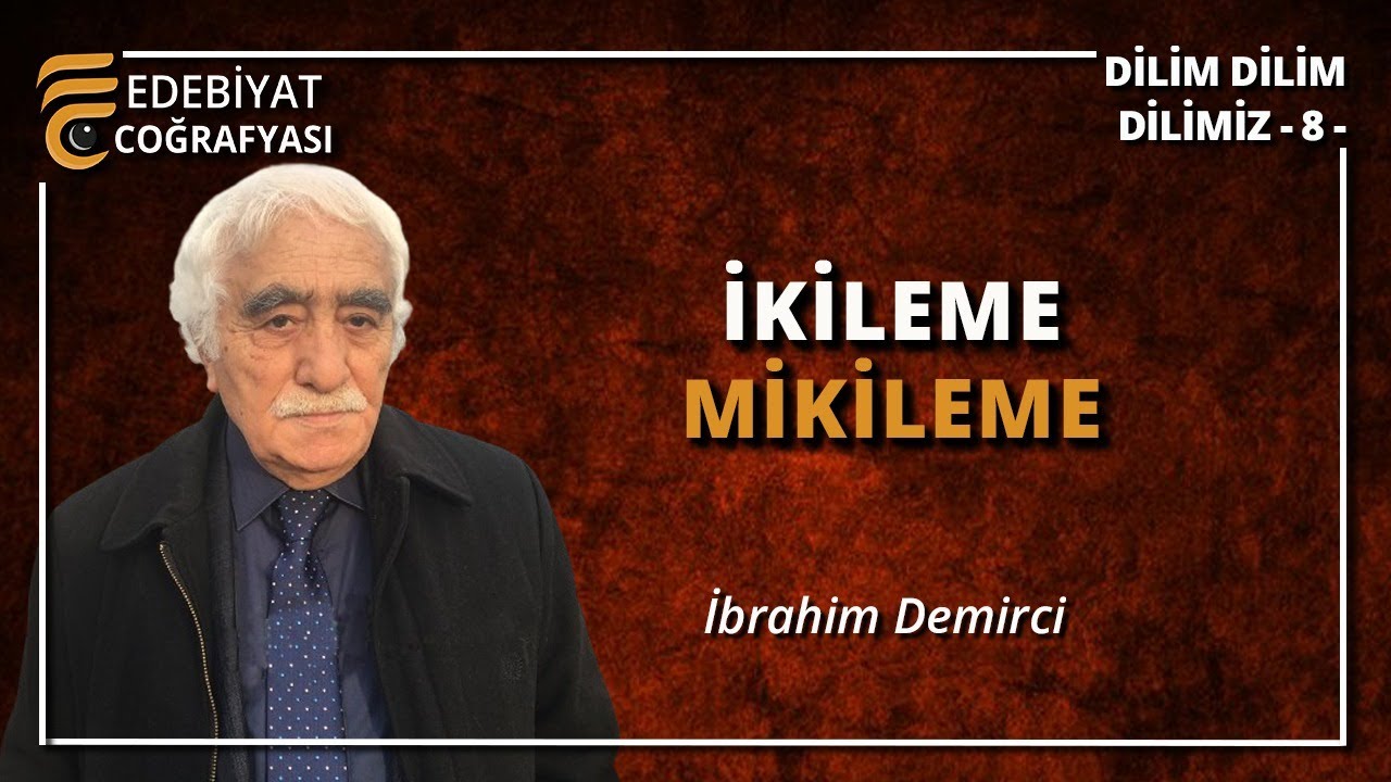 İkileme Mikileme | İbrahim Demirci - YouTube