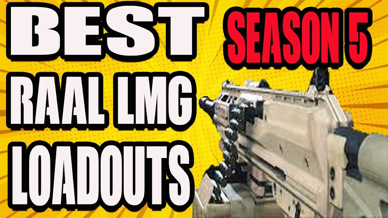 🔥*BEST* RAAL LMG LOADOUTS| COD WARZONE SEASON 5 🔥 - YouTube