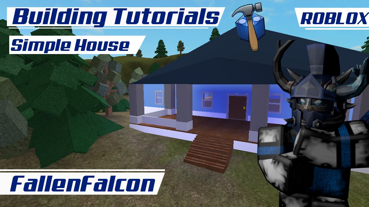 ROBLOX Tutorials | Simple House [2016 - HD Commentary] - YouTube
