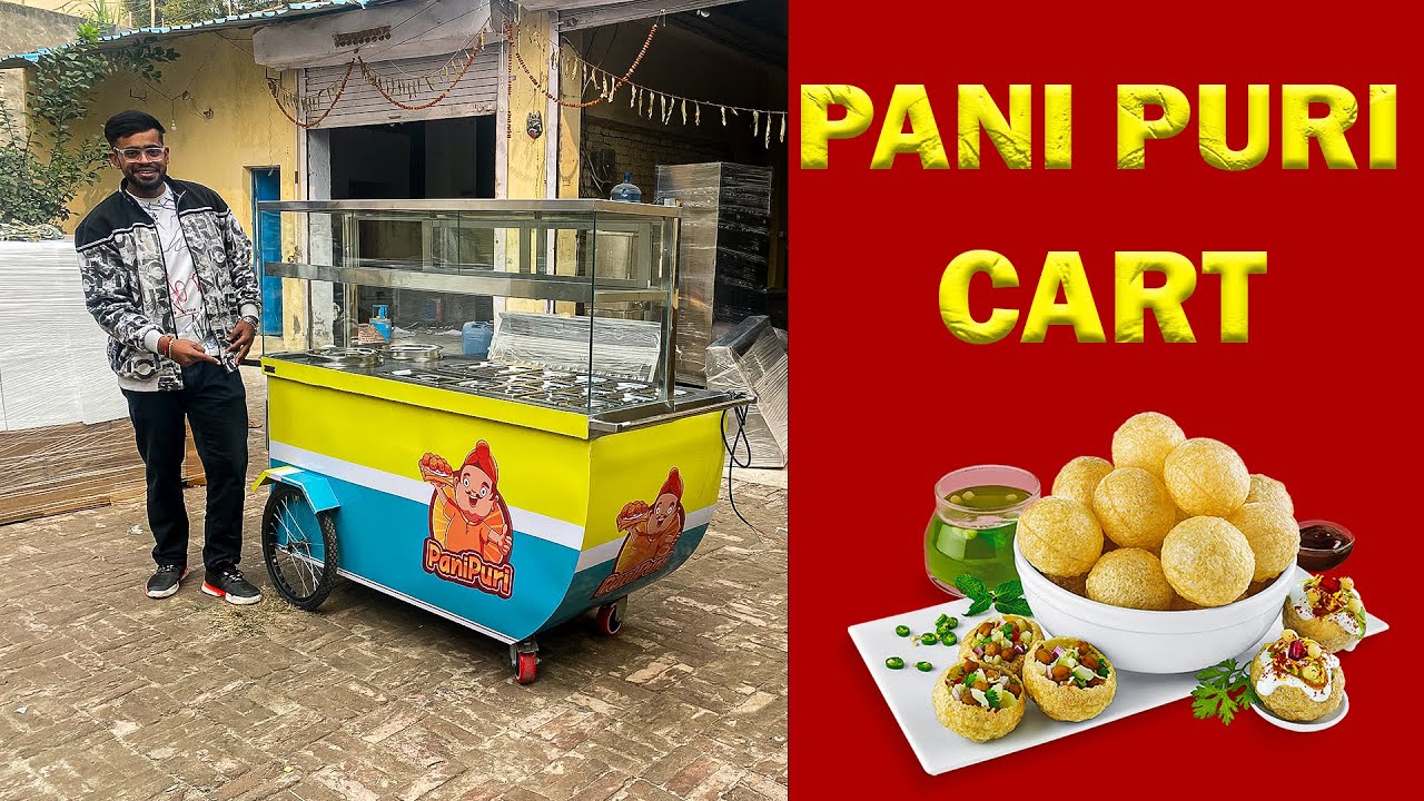Pani Puri Cart – Pani Puri Cart Design - YouTube