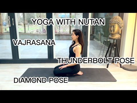 Vajrasana (Thunderbolt Pose / Diamond Pose) Yoga With Nutan - YouTube