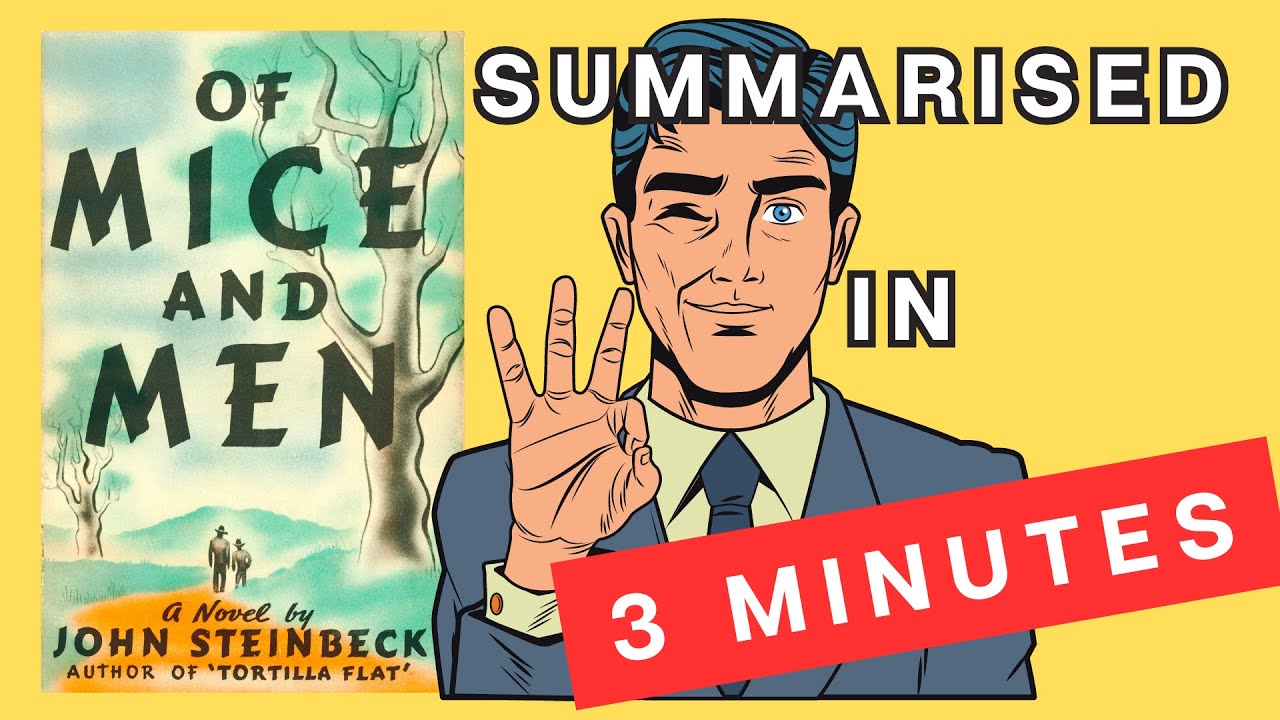 Of Mice And Men: A 3 Minute Summary - YouTube