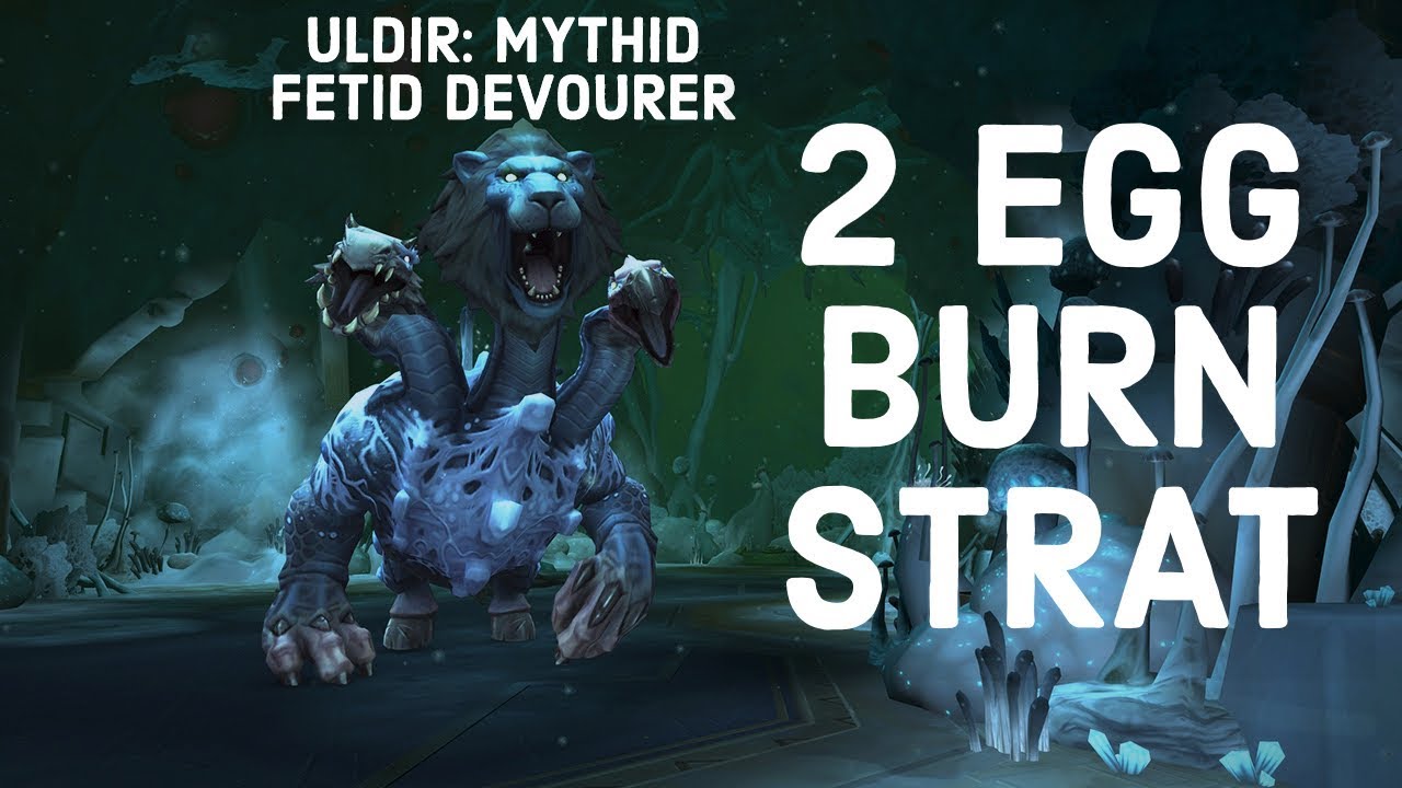WOW BFA ULDIR: MYTHIC FETID DEVOURER BURN STRAT (3M 46SEC KILL) - YouTube