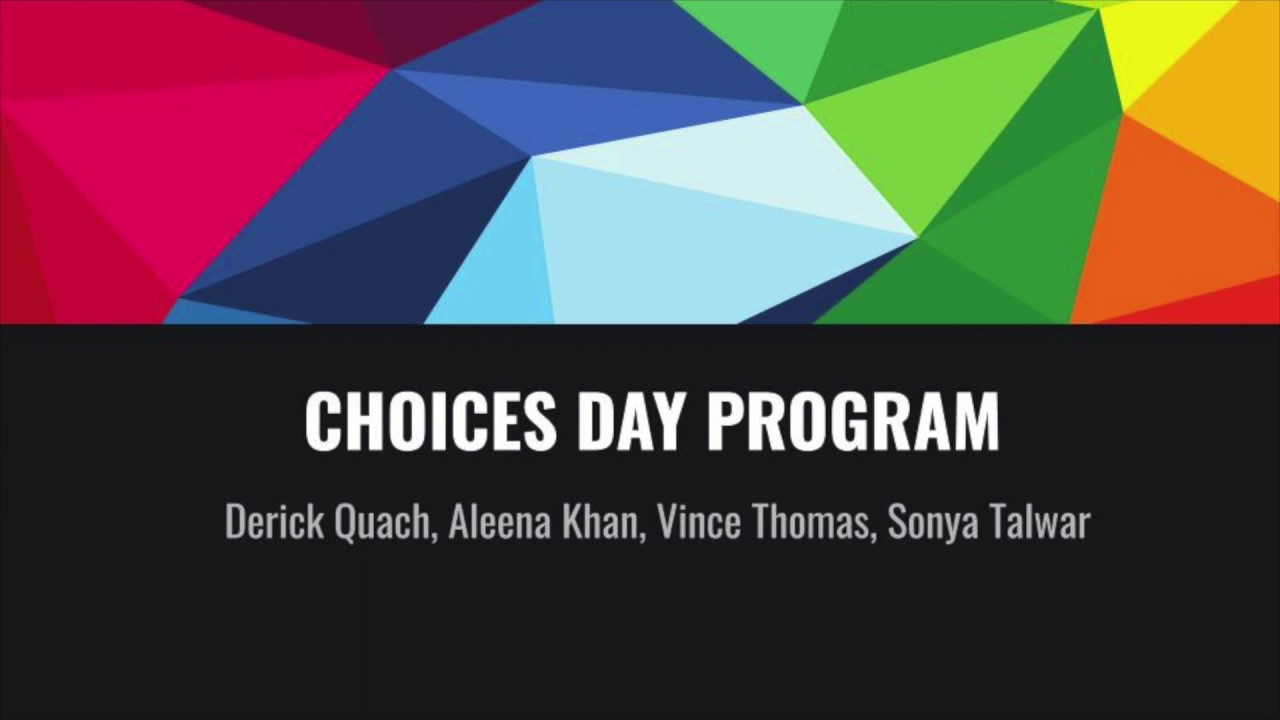Choices Day Program - YouTube