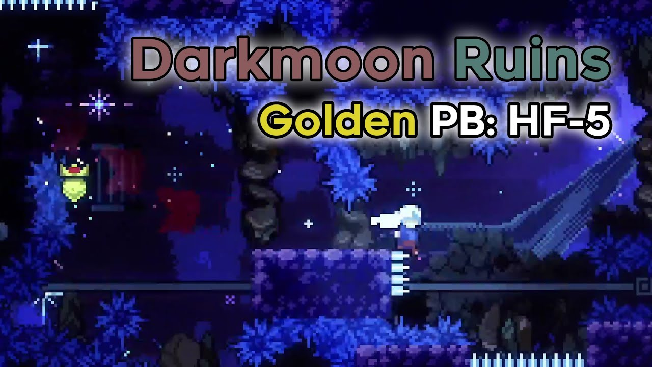Darkmoon Ruins Golden Progress: HF-5 PB - YouTube