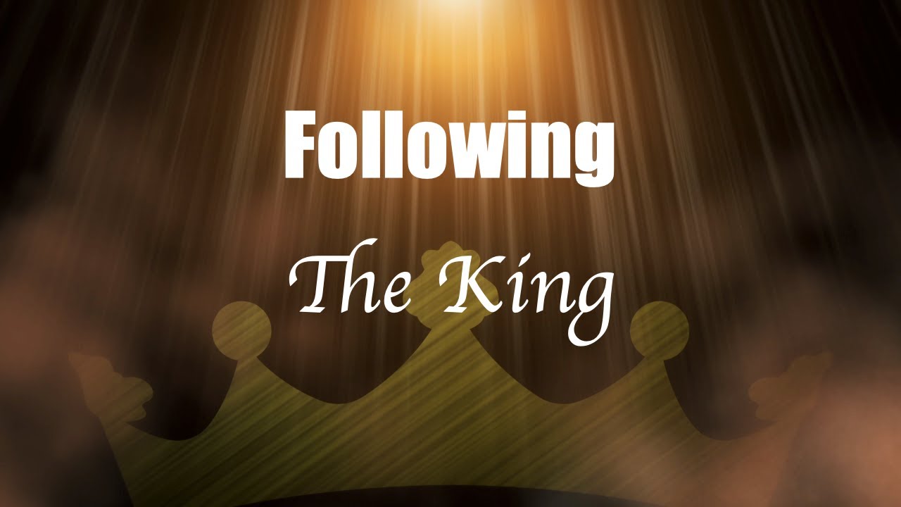 Following the King - Part 10 - YouTube