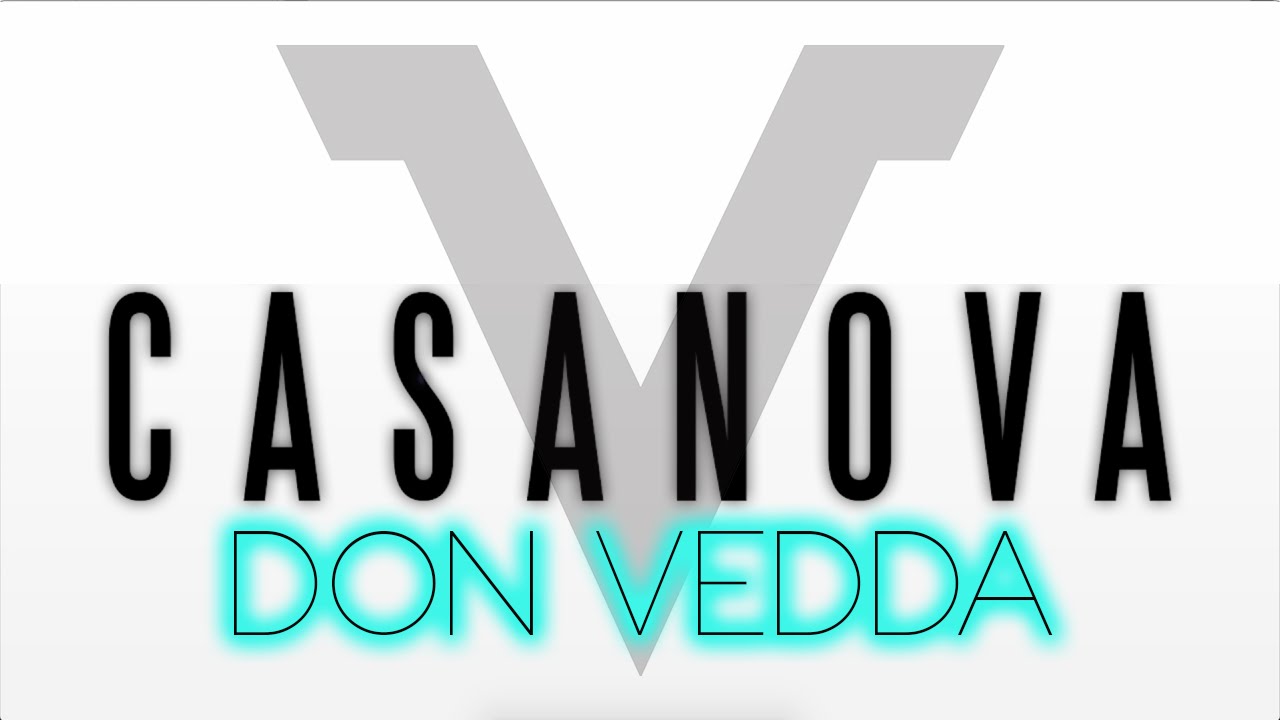 Don Vedda - "Casanova feat. Sneo" Music Video - YouTube