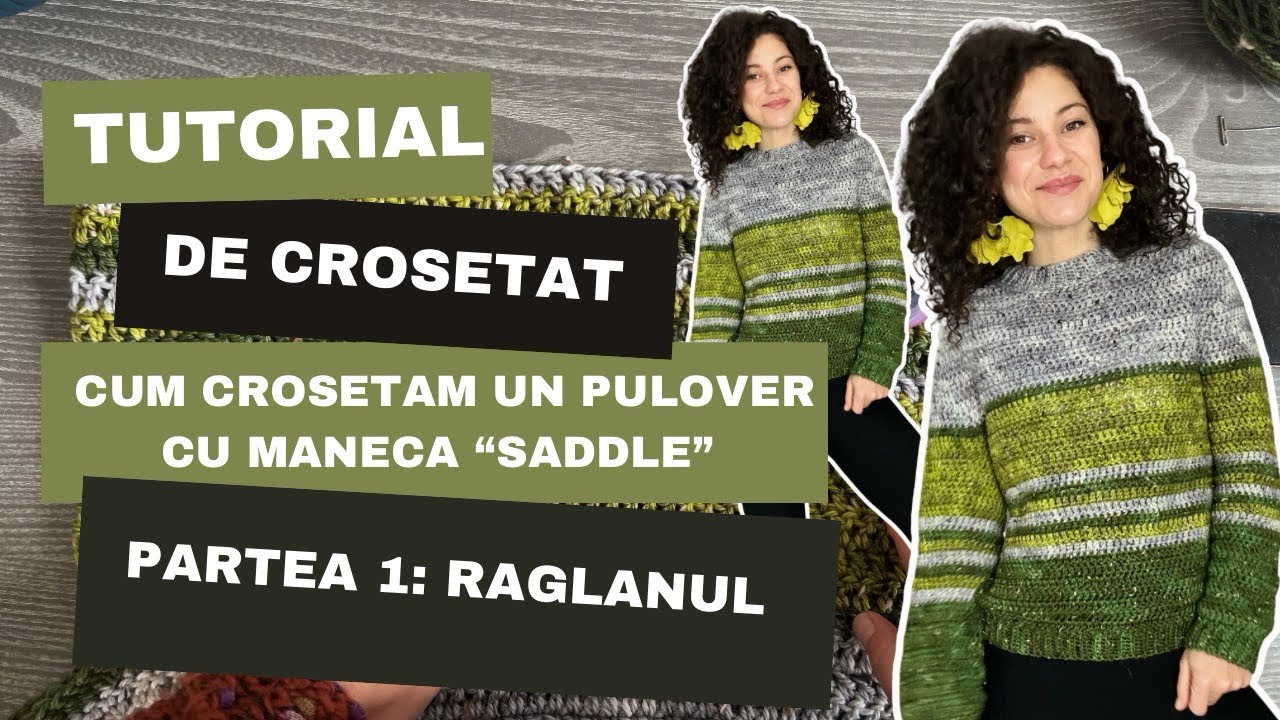 Tutorial de Crosetat. Cum Crosetam un pulover cu "maneca Saddle ...