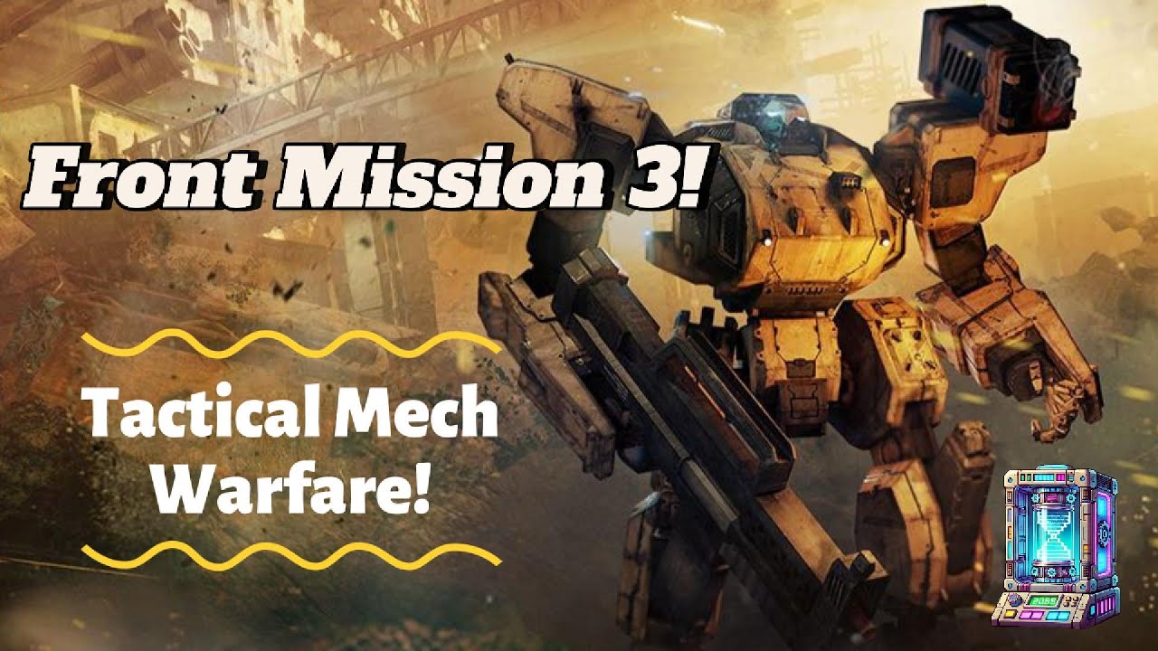 Front Mission 3 | The Best Tactical Mech RPG? | Turn-Based Time Capsule ...