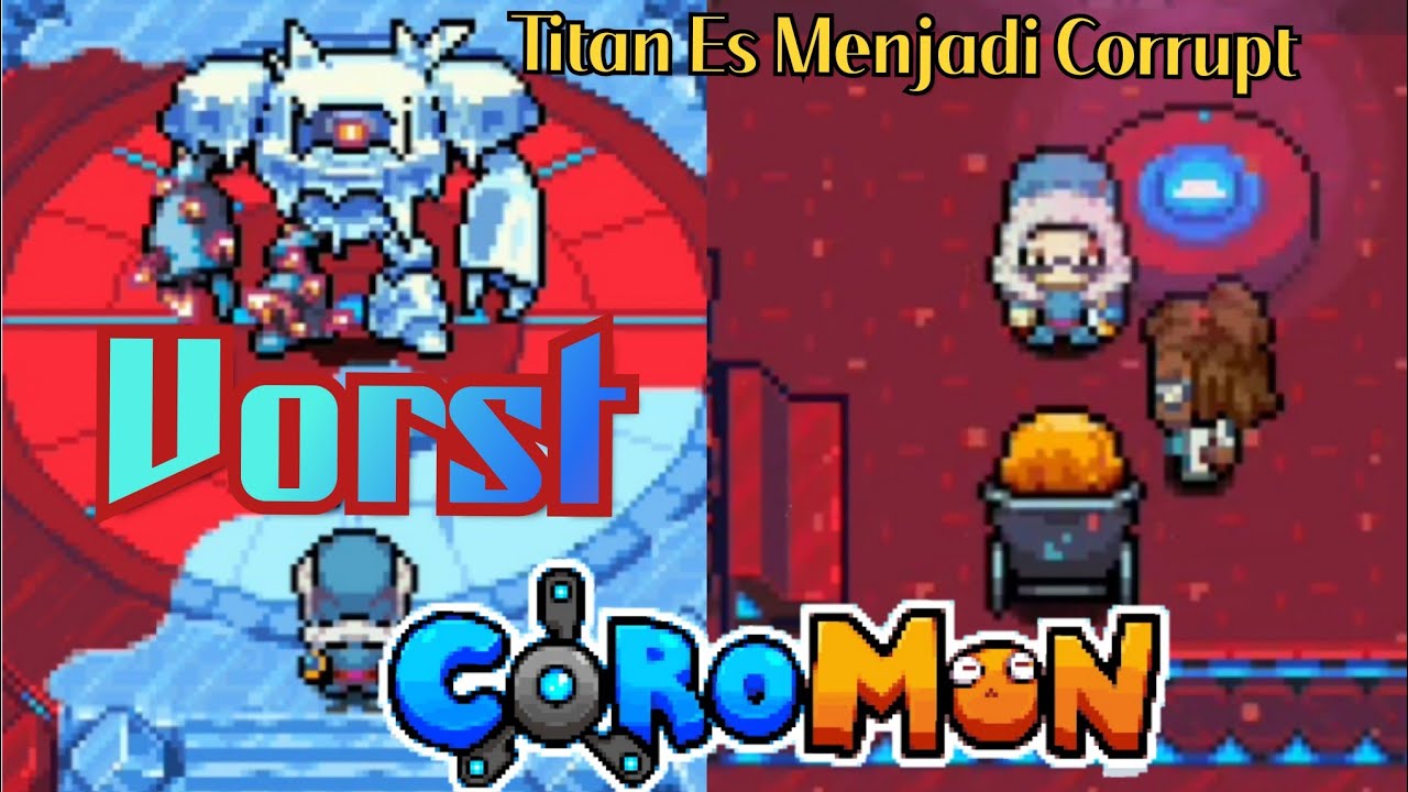 Alavi & Vorst Menjadi Corrupt - Coromon (20) - YouTube
