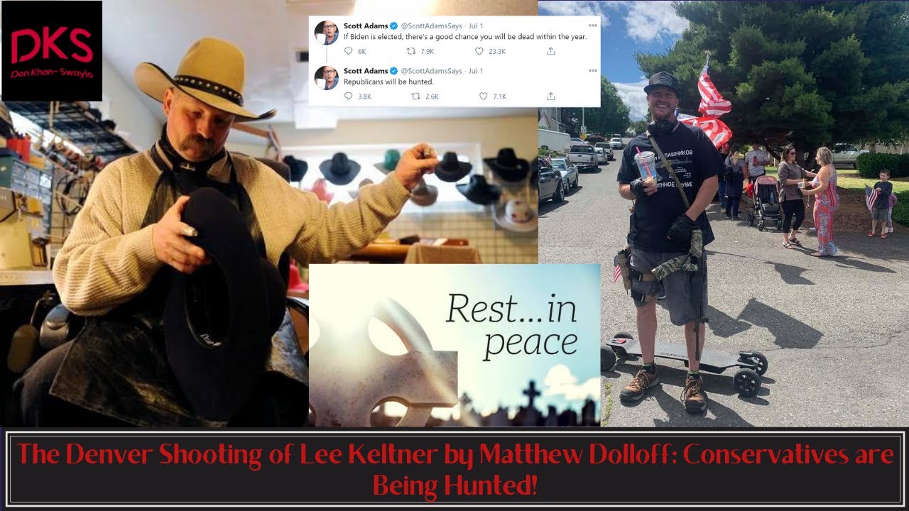 The Denver Shooting of Lee Keltner by Matthew Dolloff: Conservatives ...