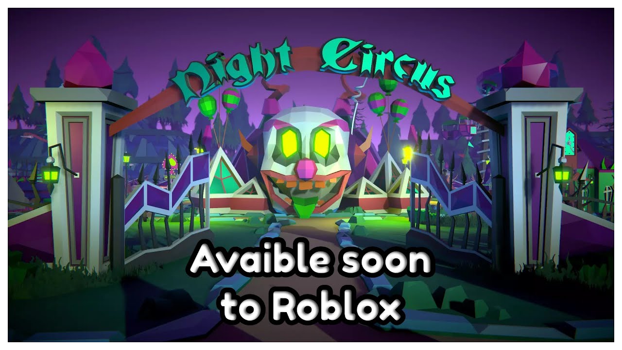 Night Circus Tycoon soon available on roblox - NEW TYCOON GAME 2024 ...