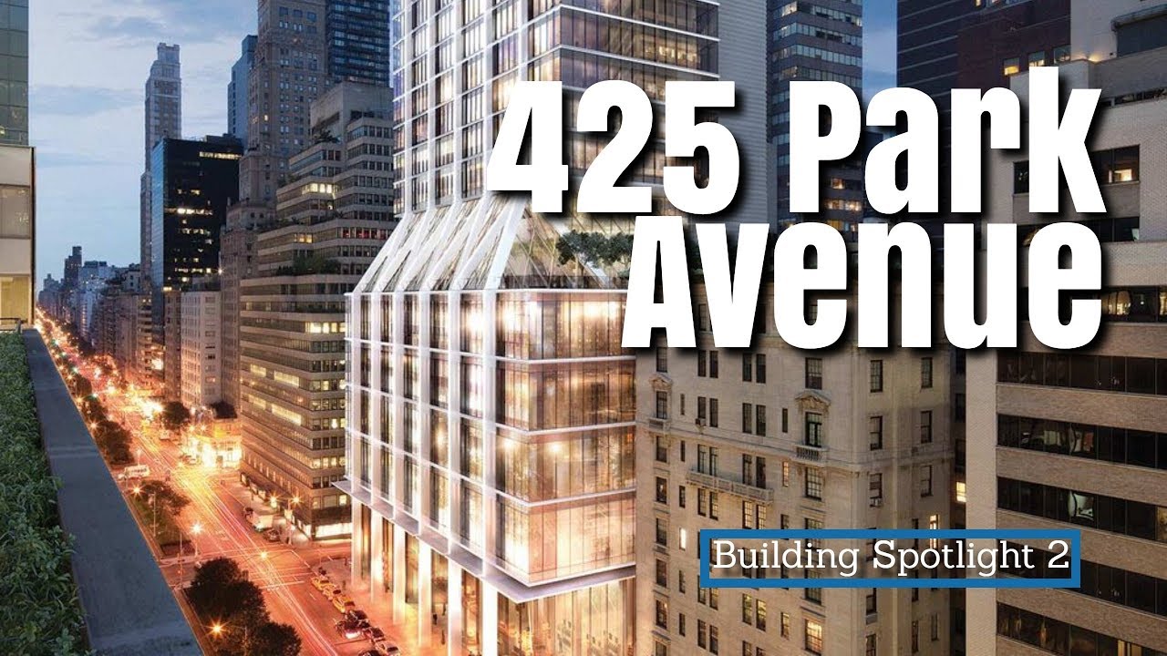 425 Park Avenue (Building Spotlight 2) - YouTube