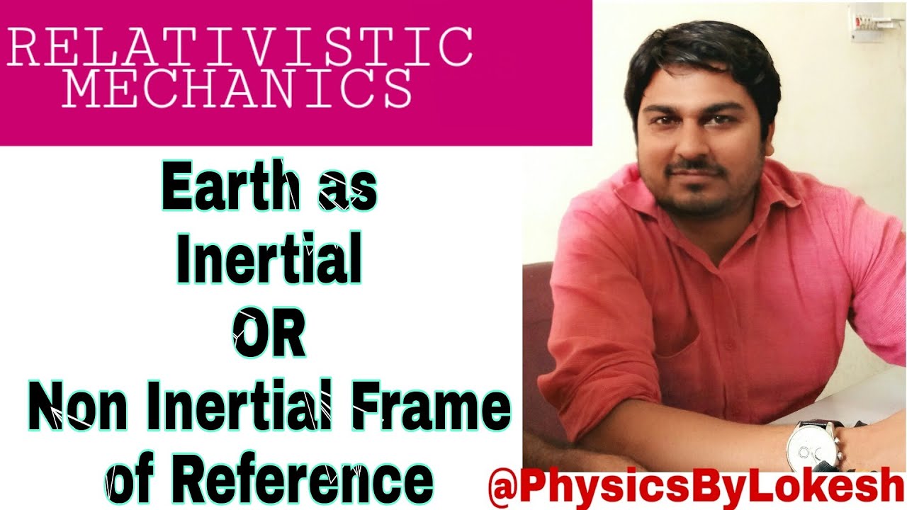 Is Earth Inertial or Non-inertial Frame of References - YouTube