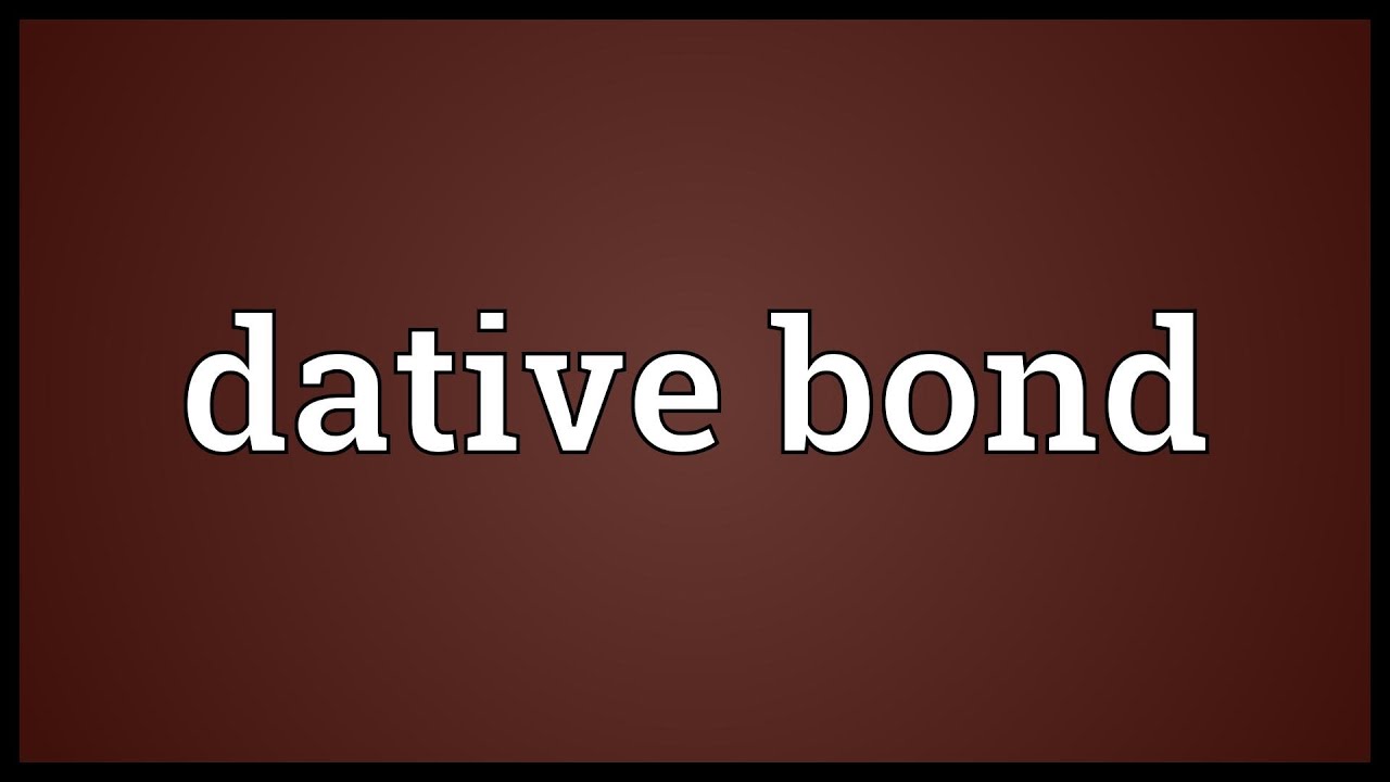 Dative Bond Meaning YouTube dative-bond-meaning-youtube