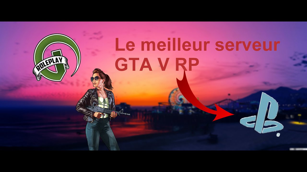Présentation du serveur GTA V RP!!! - YouTube