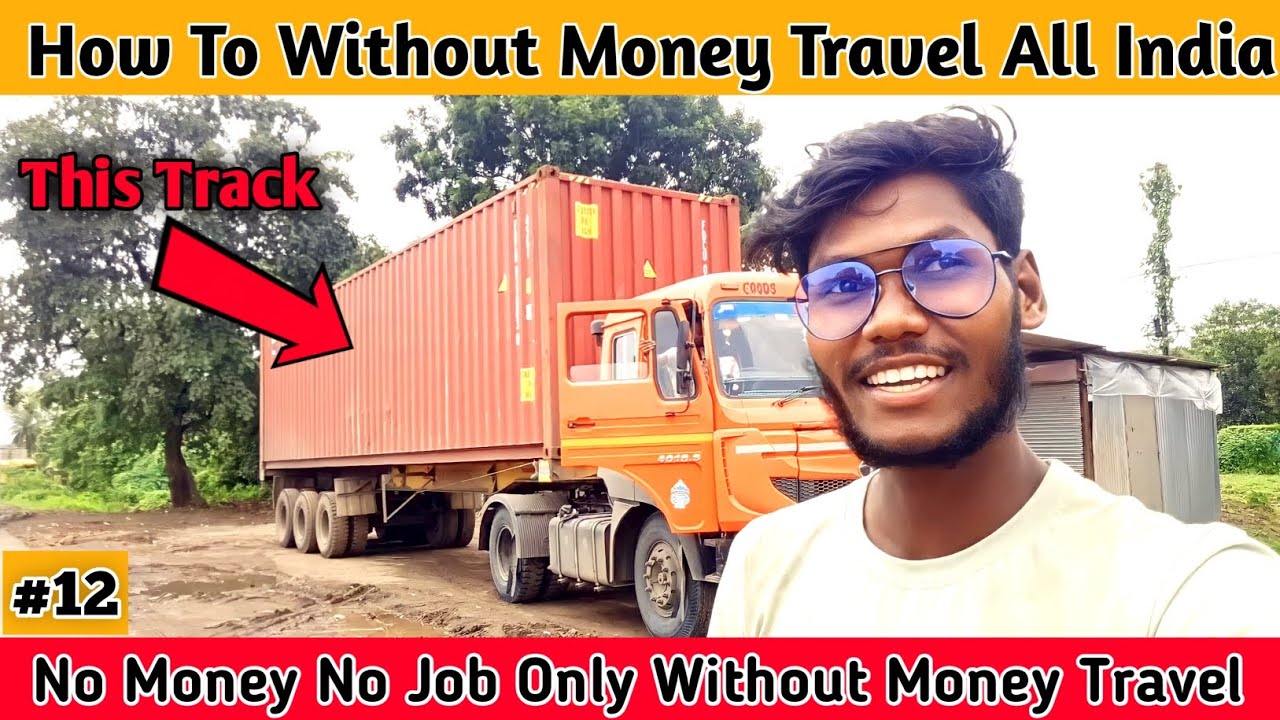 How To Without Money Travel All India || No Money No Job Only Without ...