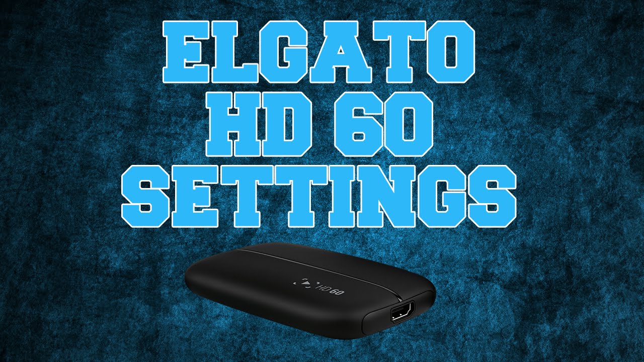 Elgato HD 60 Setup for Obs - YouTube